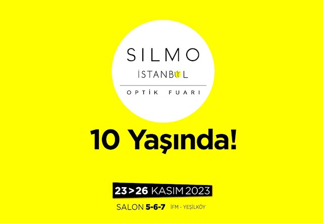 SILMO İSTANBUL 10 YAŞINDA!